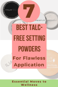 7 Best Talc-Free Setting Powders for All Skin Types (All Natural!)