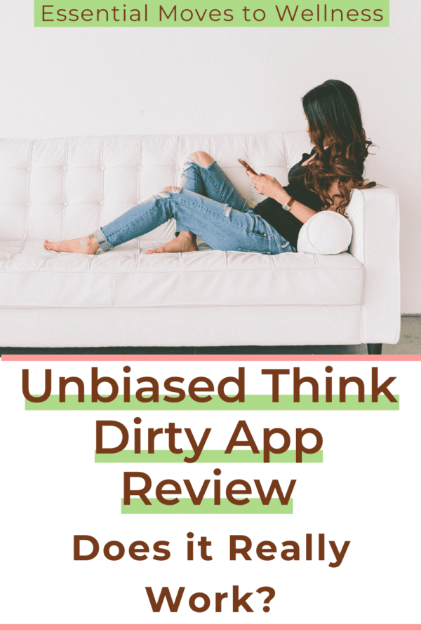 Think Dirty App Review (Your Ingredient List Secret Weapon!)